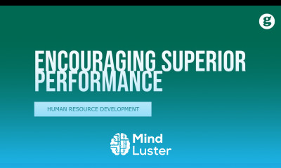 Learn Encouraging Superior Performance - Mind Luster