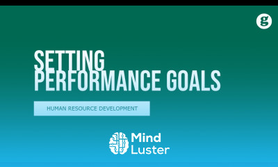 Learn Setting Performance Goals During Discussion - Mind Luster
