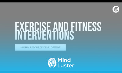 Learn Exercise and Fitness Interventions - Mind Luster