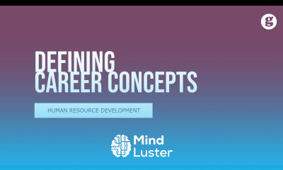 Learn Defining Career Concepts - Mind Luster