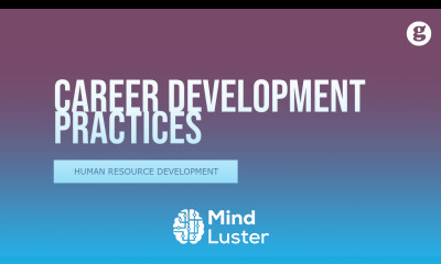 Learn Career Development Practices and Activities - Mind Luster