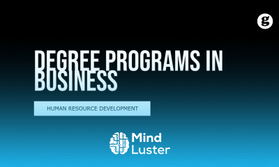 Learn Degree Programs in Business Administration - Mind Luster