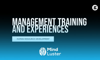 Learn Management Training and Experiences - Mind Luster