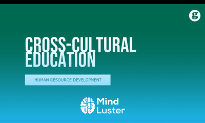 Learn Cross Cultural Education and Training - Mind Luster