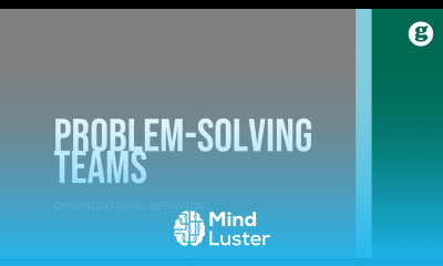 Learn Problem Solving Teams - Mind Luster