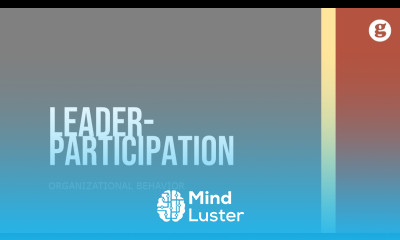 Learn Leader Participation Model - Mind Luster