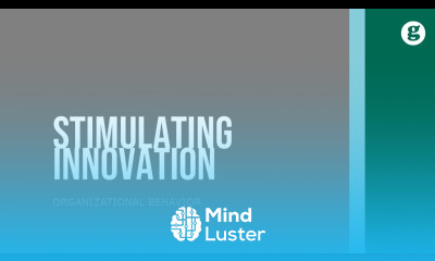 Learn Stimulating a Culture of Innovation - Mind Luster