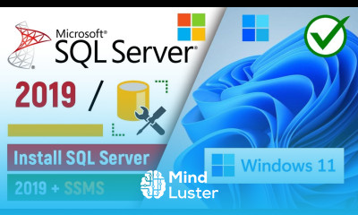 Learn How to Install Microsoft SQL Server 2019 on Windows 11 PC Laptop - Mind Luster