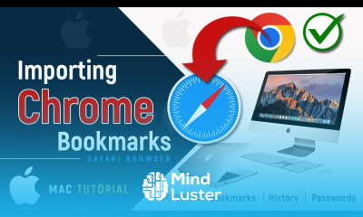 Learn How to Import Chrome Bookmarks in Safari Browser on Mac Bookmarks Passwords History - Mind ...