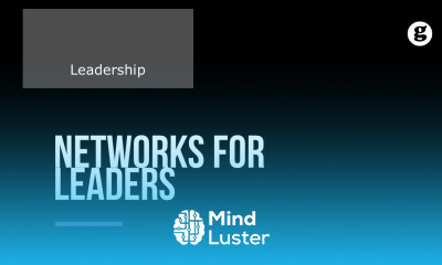 Learn Networks for Leaders - Mind Luster