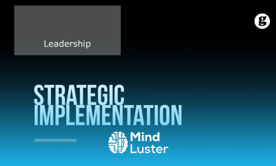 Learn Strategic Implementation - Mind Luster