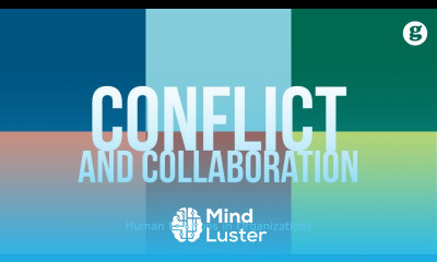 Learn Conflict and Collaboration - Mind Luster
