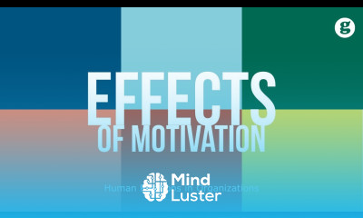 Learn Effects of Motivation - Mind Luster