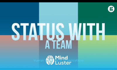 Learn Status with a Team - Mind Luster