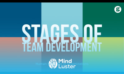 Learn Stages of Team Development - Mind Luster
