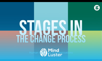 Learn Stages in the Change Process - Mind Luster