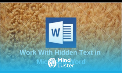 Learn Work with hidden text in Microsoft Word - Mind Luster