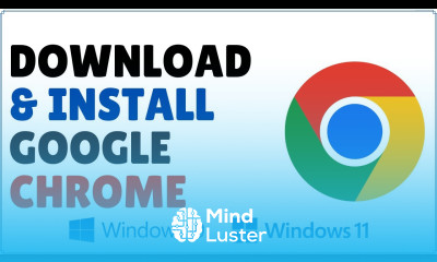 Learn How to Download and Install Google Chrome in Laptop Windows 10 Windows 11 - Mind Luster