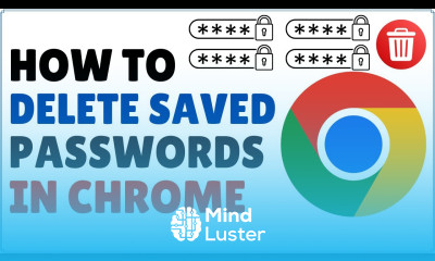 Learn How to Delete Saved Passwords on Chrome Clear All Saved Passwords in Chrome - Mind Luster