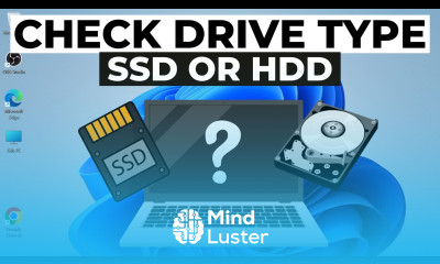 Learn How to Check If you have SSD or HDD in Laptop - Mind Luster