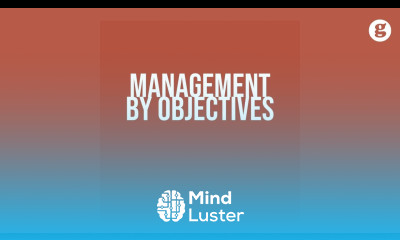 Learn Management by Objectives - Mind Luster