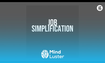 Learn Job Simplification - Mind Luster