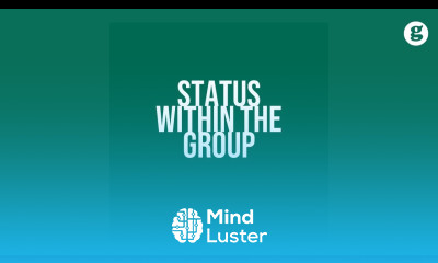 Learn Status within the Group - Mind Luster