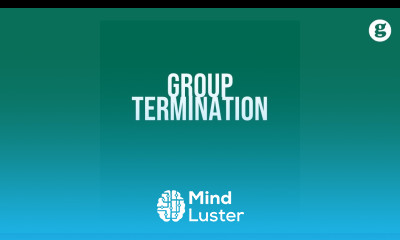 Learn Group Termination - Mind Luster
