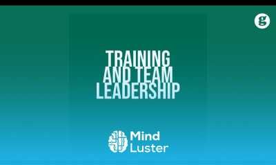 Learn Training and Team Leadership - Mind Luster