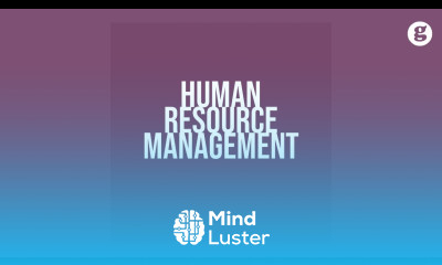Learn Human Resource Management - Mind Luster