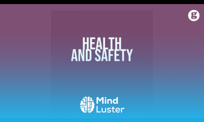 Learn Health and Safety - Mind Luster