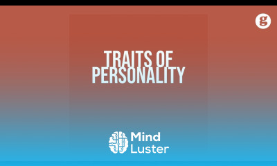 Learn Traits of Personality - Mind Luster
