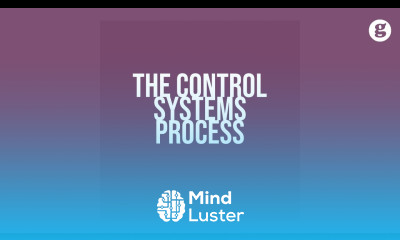 Learn The Control Systems Process - Mind Luster