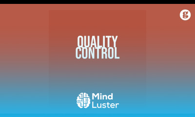 Learn Quality Control - Mind Luster