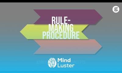 Learn Rulemaking Procedure - Mind Luster