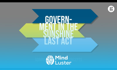 Learn Government in the Sunshine Act - Mind Luster