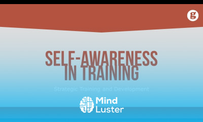 Learn Self Awareness in Training - Mind Luster