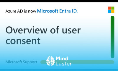 Learn Overview of user consent and how to manage it in Microsoft Entra Microsoft - Mind Luster