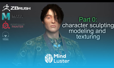 Learn Part 0 3d character sculpting modeling texturing and hair using maya zbrush substance ...