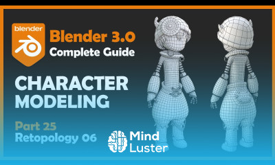 Learn 25 Blender 3 0 Character Modeling Tutorial Retopology 06 2022 - Mind Luster