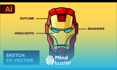 Learn Adobe Illustrator Tutorial Create Hero Character from Sketch to Vector Iron Man - Mind Luster