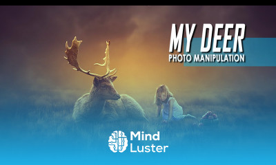 Learn Photo Manipulation Tutorial Photoshop My Deer - Mind Luster