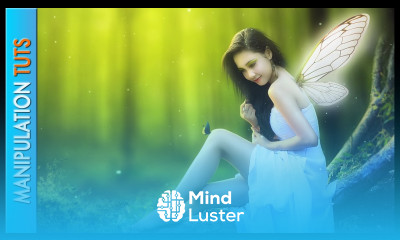 Learn Photo Manipulation Tutorial Fairy PHOTOSHOP CS6 - Mind Luster