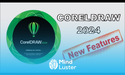 Learn CorelDraw 2024 New Features CorelDraw2024 - Mind Luster