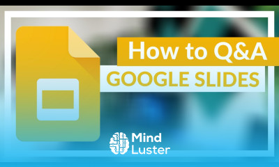 Learn Q A Feature in Google Slides Audience Tools - Mind Luster