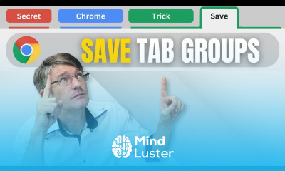 Learn Create and Save Tab Groups in Chrome Secret Hidden Feature - Mind Luster