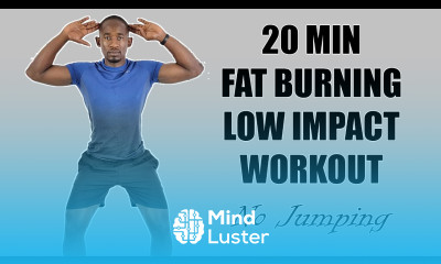 Learn 20 Minute Low Impact Fat Burning Workout without Jumping - Mind Luster
