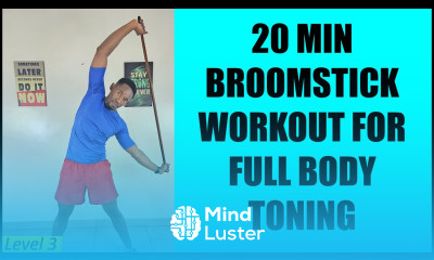 Learn 20 Min Standing Broomstick Workout for Full Body Toning Burn 150 ...