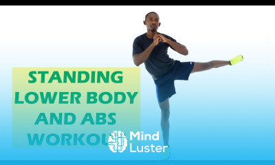 Learn Standing Lower Body and Abs Workout No Equipment Needed - Mind Luster