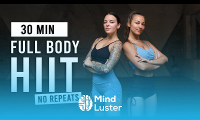 Learn 30 MIN FULL BODY CARDIO HIIT Workout Intense No Repeats - Mind Luster